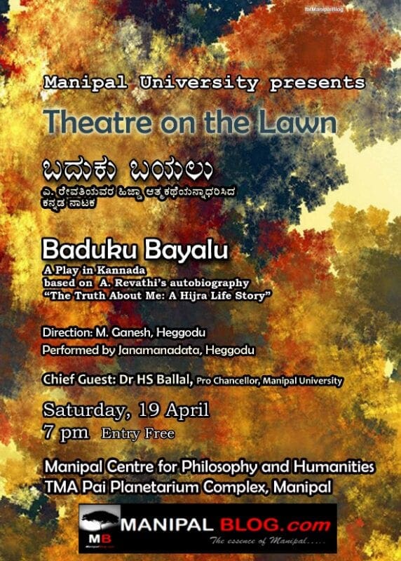 Theater on the Lawns - Baduku Bayulu | ManipalBlog