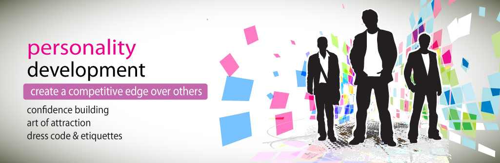 A Dummy's guide to Personality Development | ManipalBlog