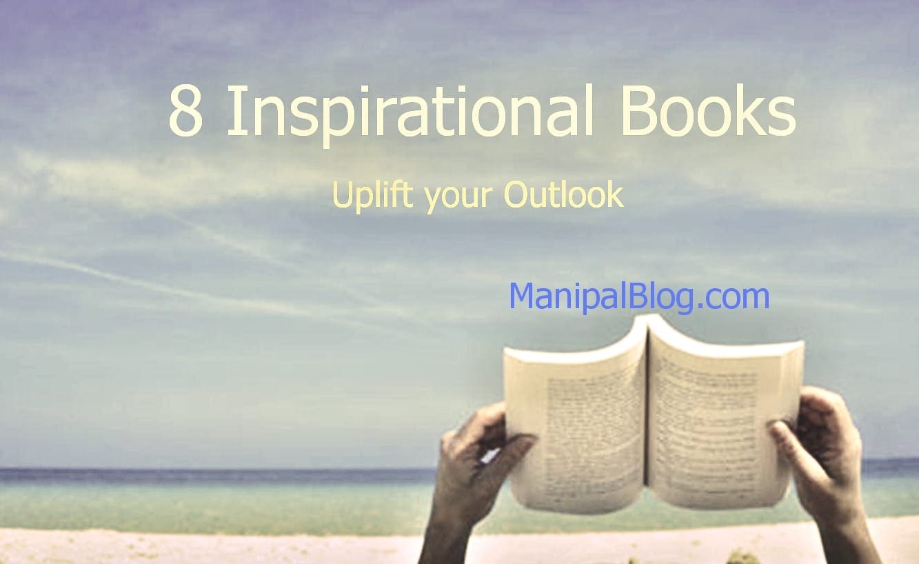 8 Amazing Books to Uplift and Inspire | ManipalBlog