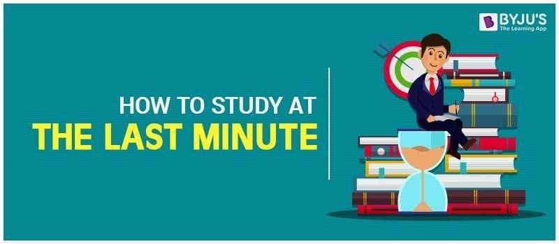 How to Study at the Last Minute | ManipalBlog