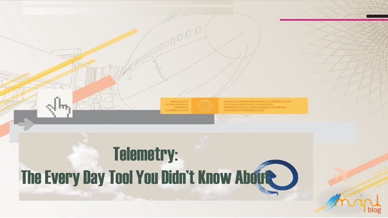 Telemetry: The Every Day Tool You Didn’t Know About | ManipalBlog