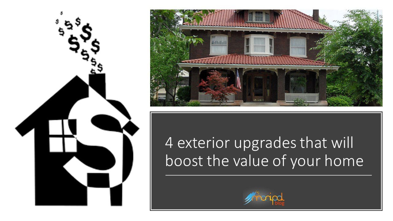 4 exterior upgrades that will boost the value of your home | ManipalBlog
