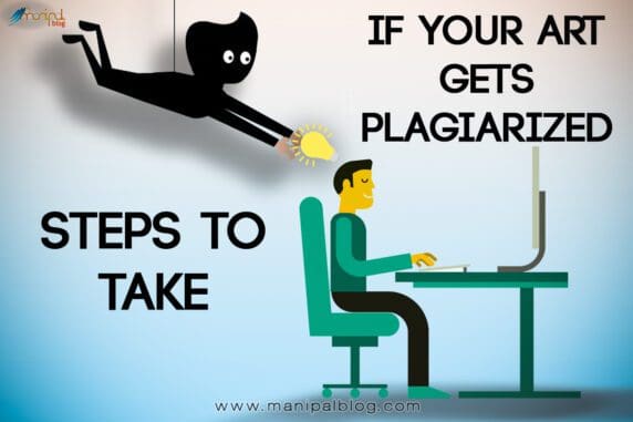 Steps To Take If Your Art Gets Plagiarized | ManipalBlog