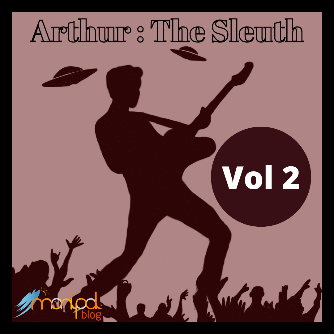 Arthur The Sleuth: Volume Two | ManipalBlog